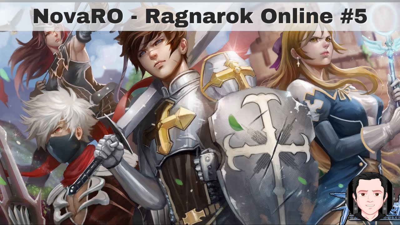 NovaRO - Ragnarok Online #5 - TurnIn 145+ - YouTube