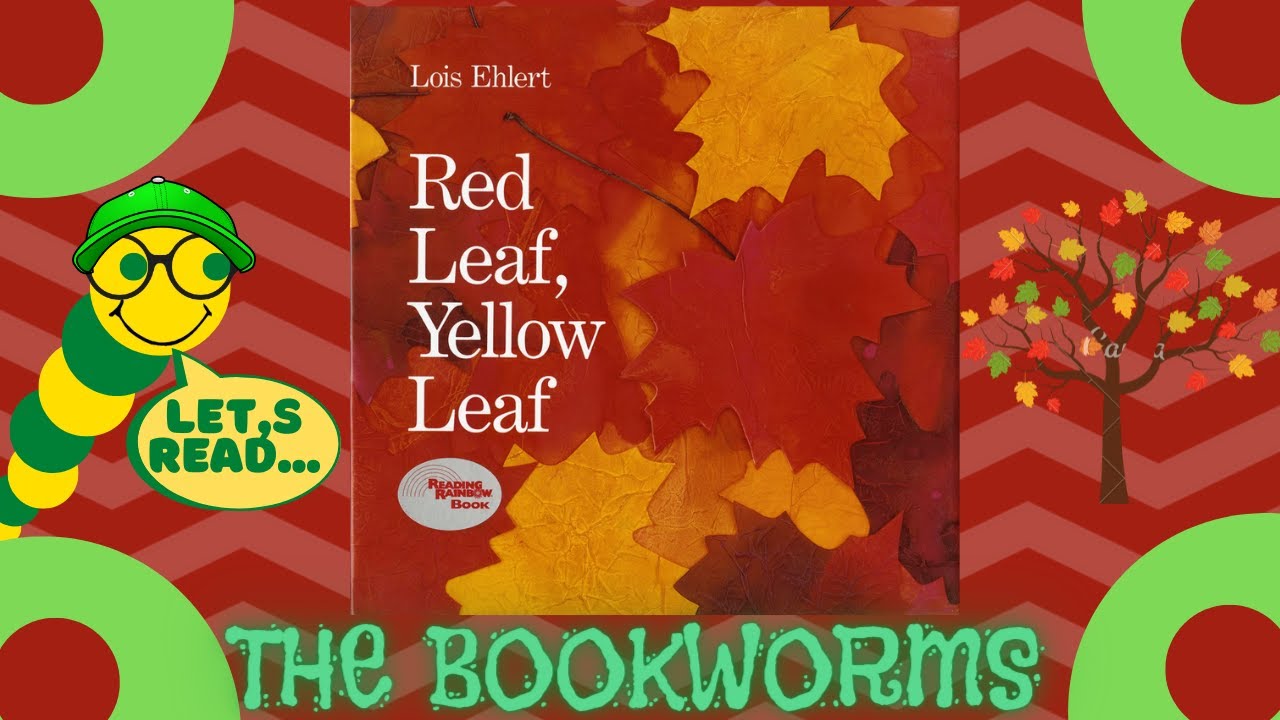 Red Leaf, Yellow Leaf🍂🍁🍃 - By Lois Ehlert - YouTube