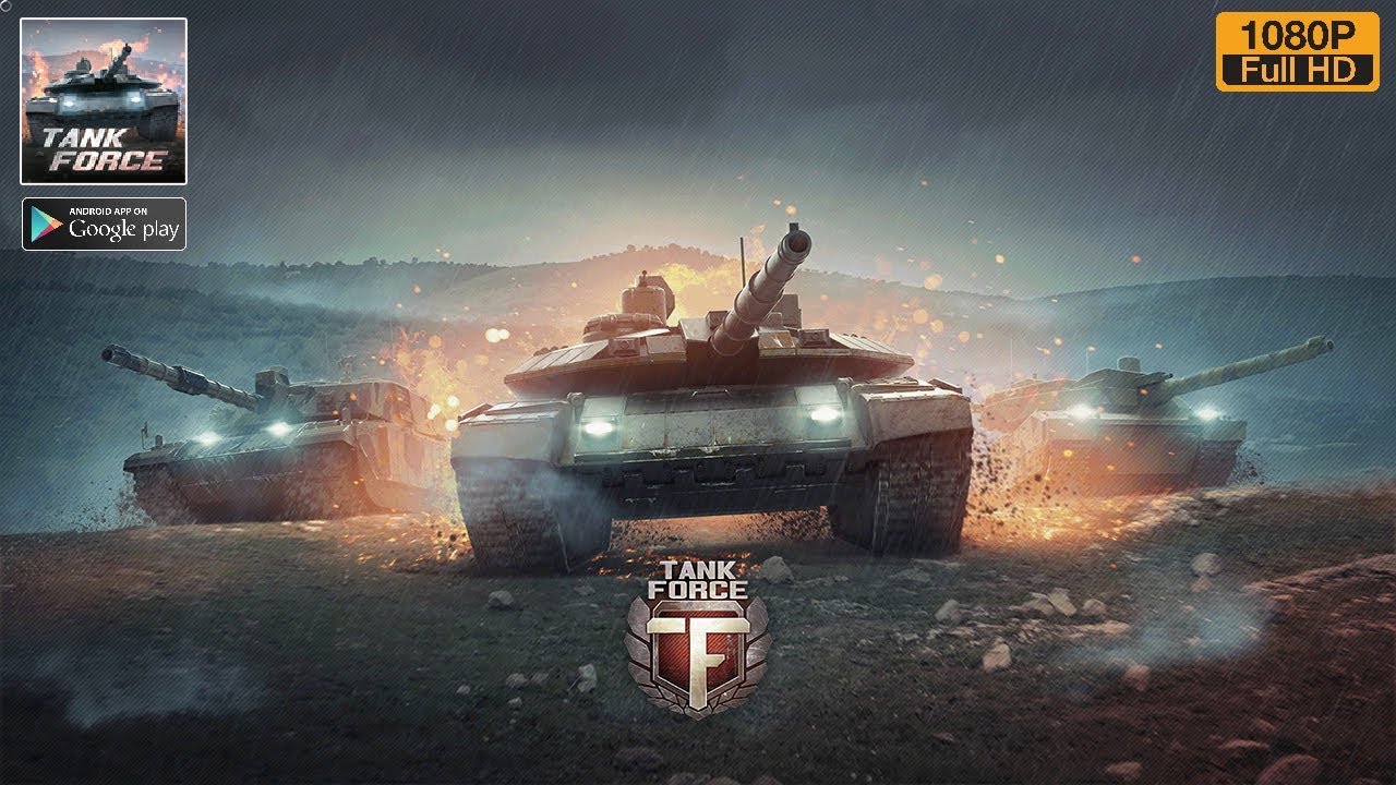 Tank Force Android Gameplay 1080p - YouTube