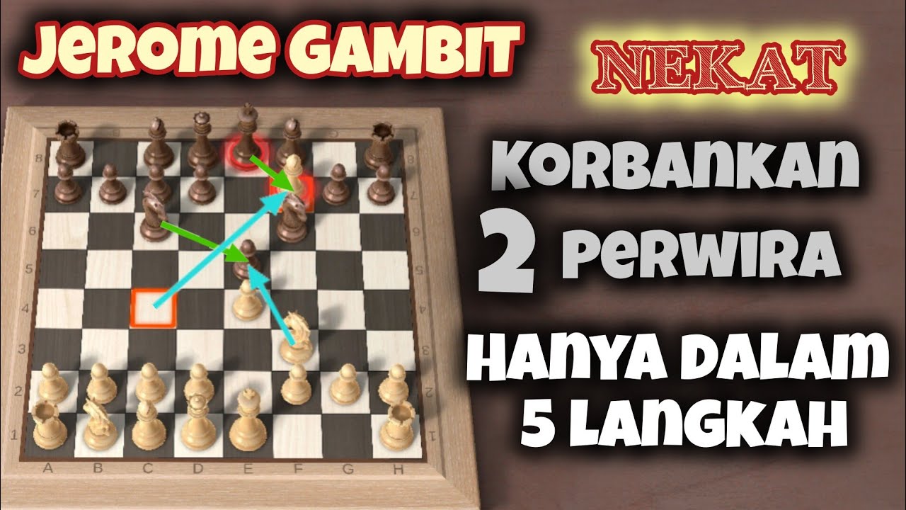 Jerome Gambit | Gambit yang paling berani dan paling nekad - YouTube