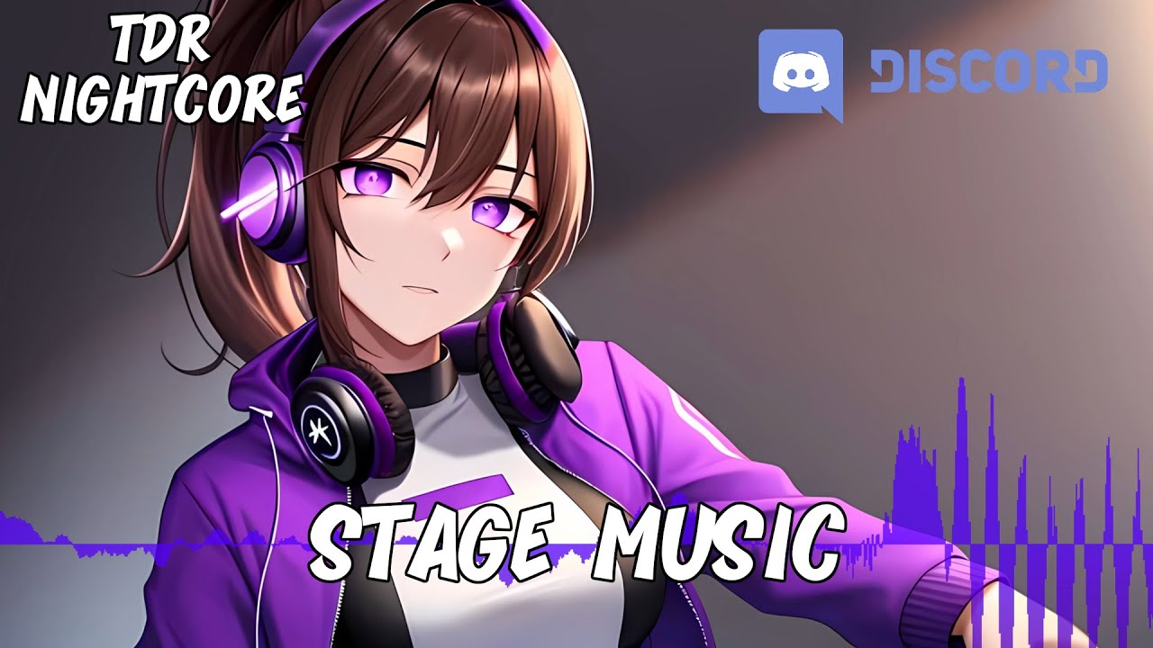 Nightcore - Stage Music Discord - YouTube