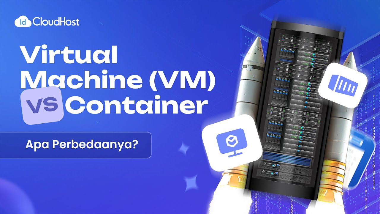 Apa Perbedaan dari Virtual Machine (VM) dan Container? - YouTube