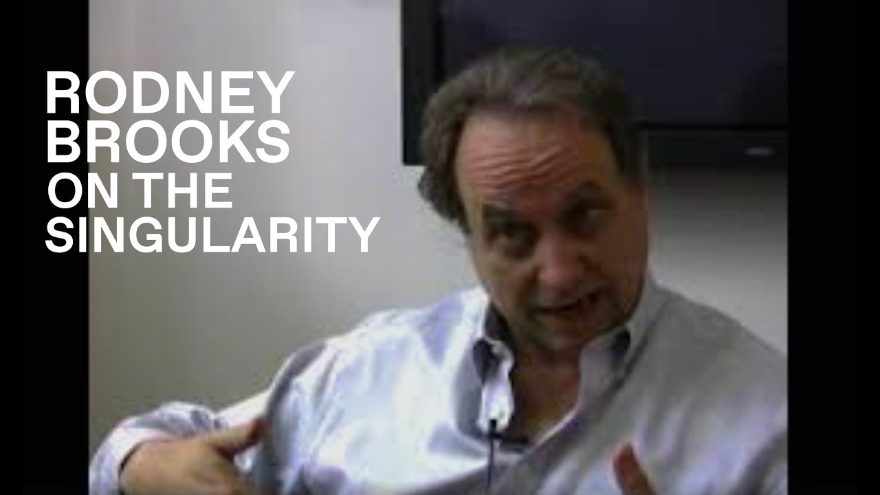 Rodney Brooks on the Singularity: Neither Heaven nor Hell - YouTube