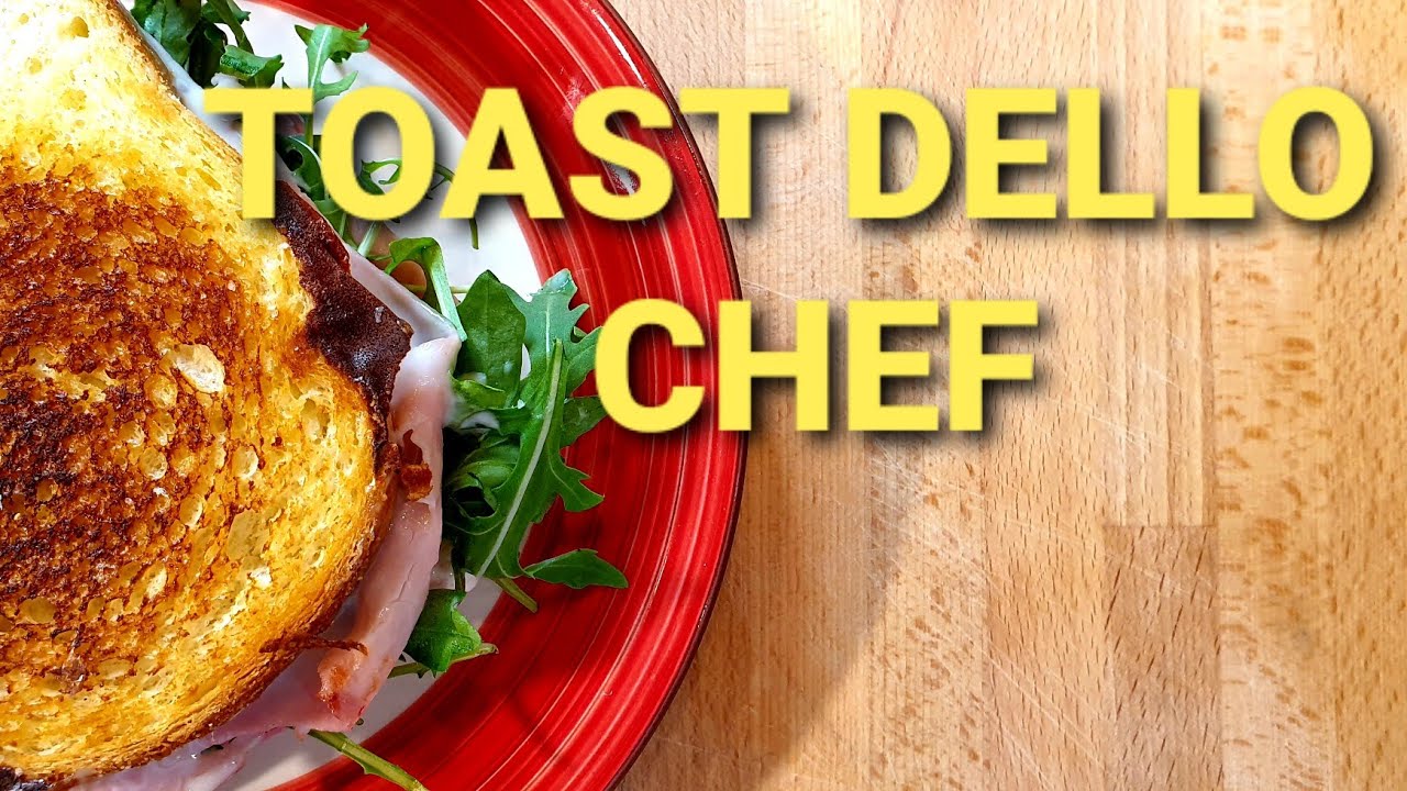 TOAST DELLO CHEF - provare per credere * INCREDIBILE * - YouTube