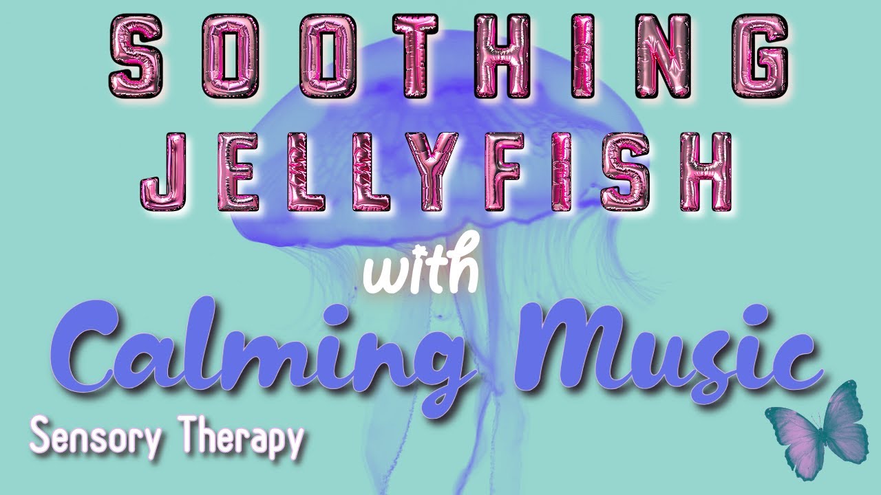 Relaxing, Calming Jellyfish Video with Soothing Music for Healing ...