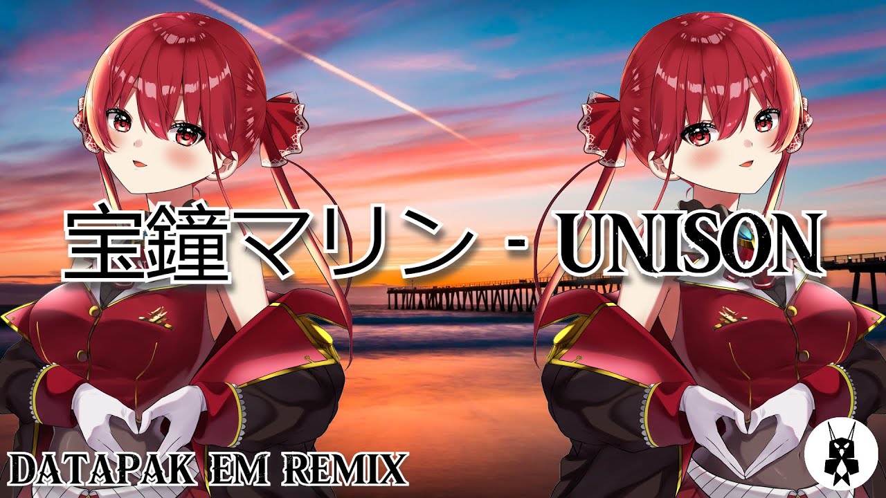 Unison - Houshou Marine/宝鐘マリン【DataPak EM Remix】 - YouTube