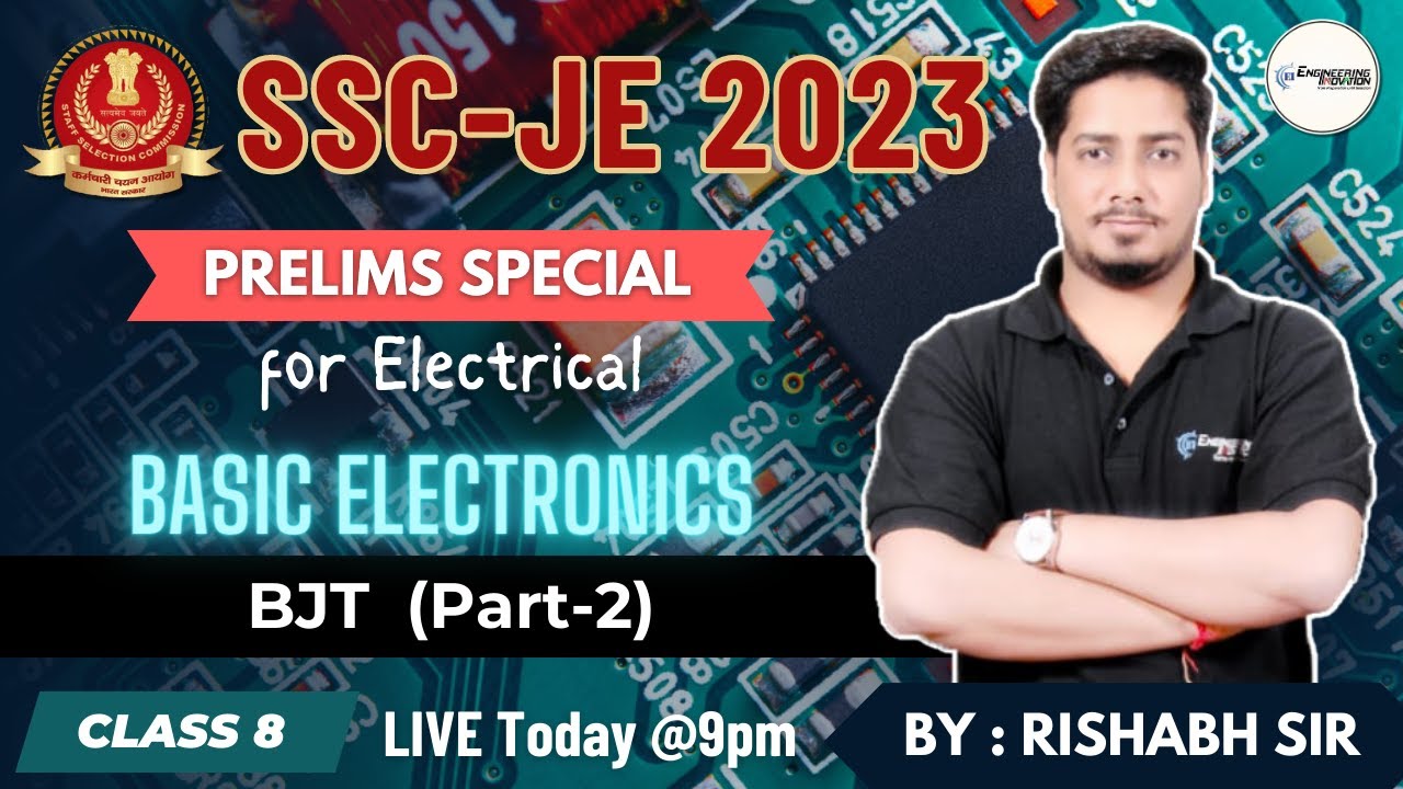 🔥SSC-JE 2023🔥| #8 Basic Electronics - BJT Part-2 | Prelims Special ...