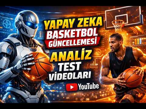 BASKETBOL YAPAY ZEKA TAHMİN UYGULAMASI GELİŞTİRME TESTİ SON DURUM VE GECE ANALİZLERİ #İDDAA