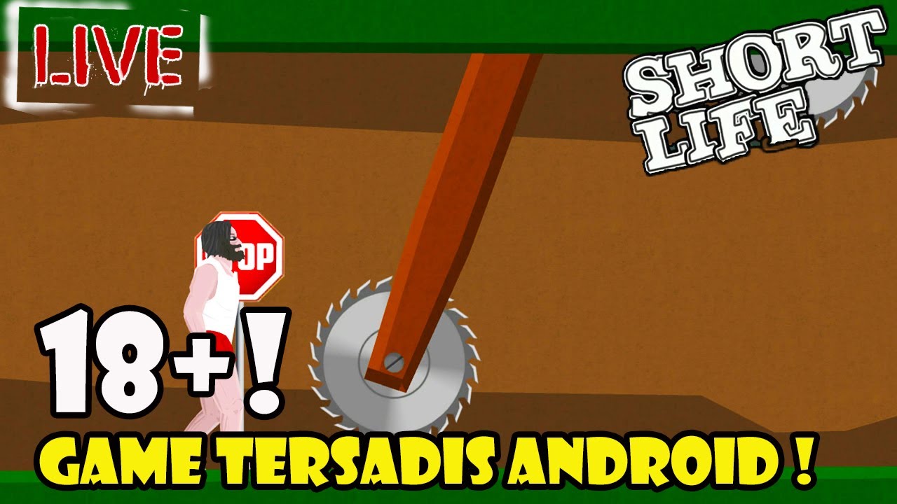 Game Android paling sadis 18++! | Short Life - Part 3 - YouTube