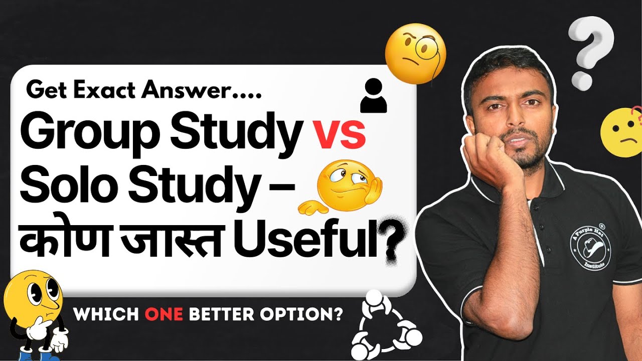 Group Study vs Solo Study – कोण जास्त Useful? | Which Option You Follow ...