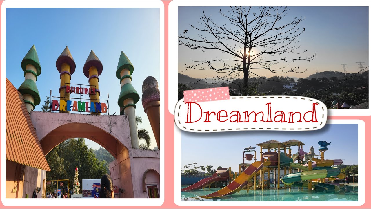 Dreamland Visit..... Khanapara, Guwahati Assam - YouTube