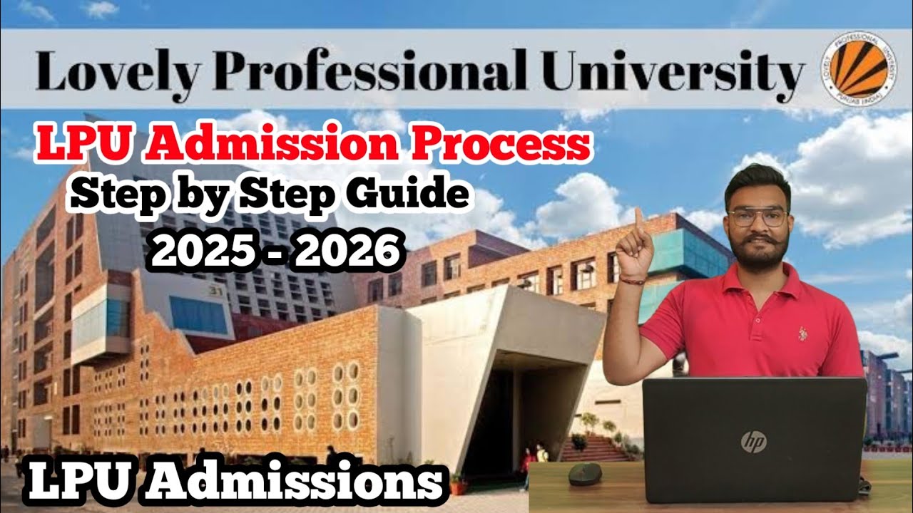 LPU Admission Process 2025 | Eligibility | Fee Structure | LPUNEST Exam ...