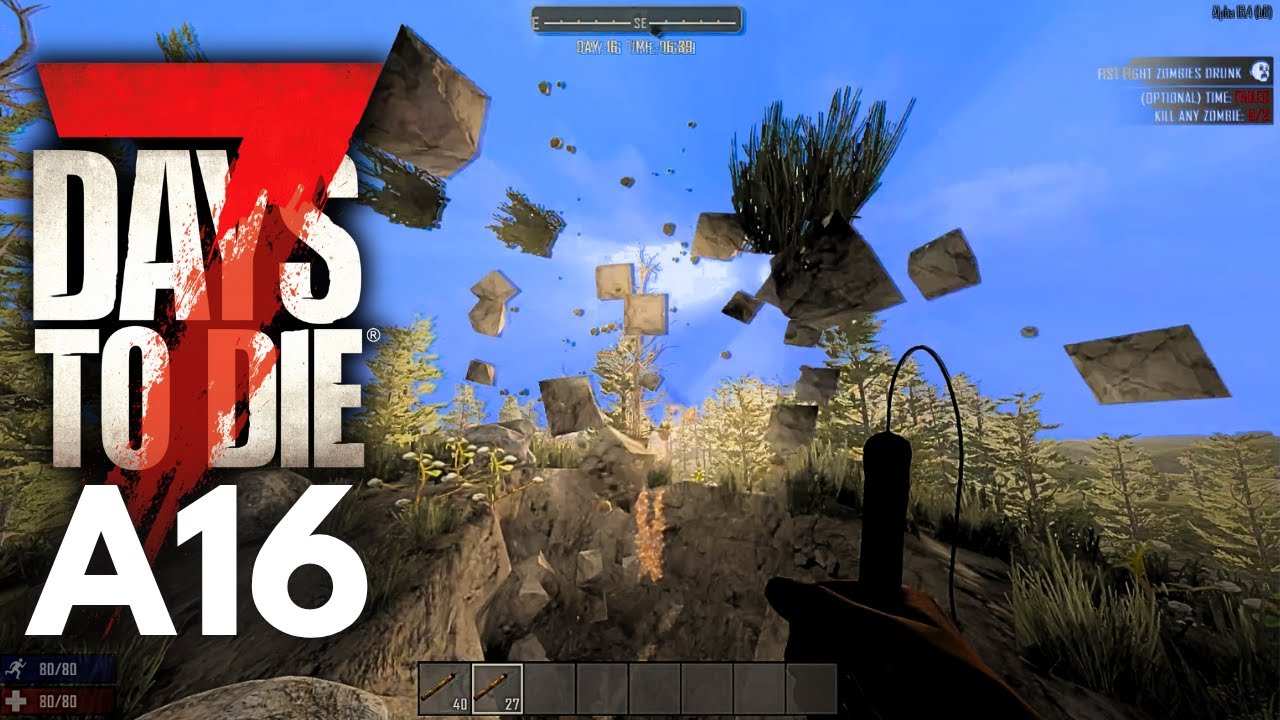 I LOVE DYNAMITE! | 7 Days to Die Alpha 16 (Ep15) - YouTube
