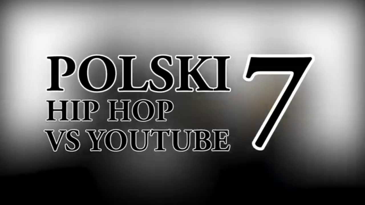 Polski HIP HOP VS Youtube 7 (promo) - YouTube