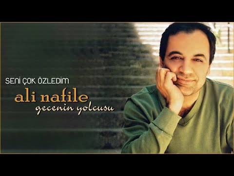 Ali Nafile - Seni Çok Özledim - [Official Music Video © 2006 Ses Plak]