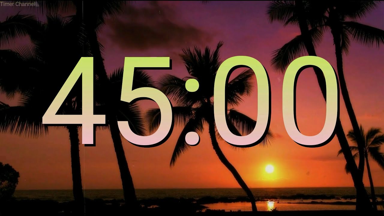 45 Minute Timer with Chill Summer Vibes 2021 (NCS No Copyright music ...