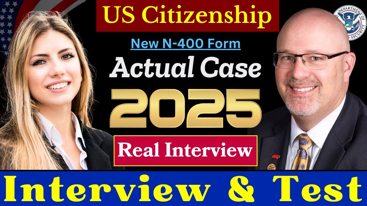 2025 new, Real Interview of U.S. Citizenship Test, N-400 Naturalization ...