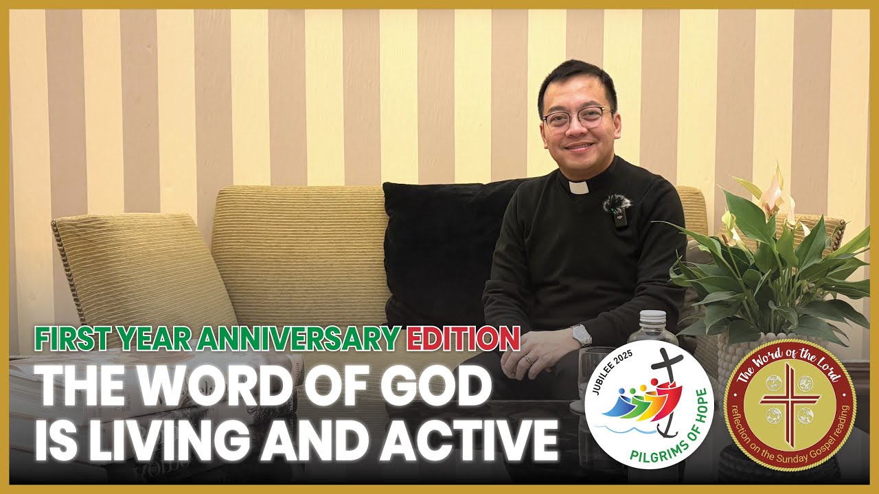 First Yr Anniv. Edition: The Word of God is Living and Active | The ...