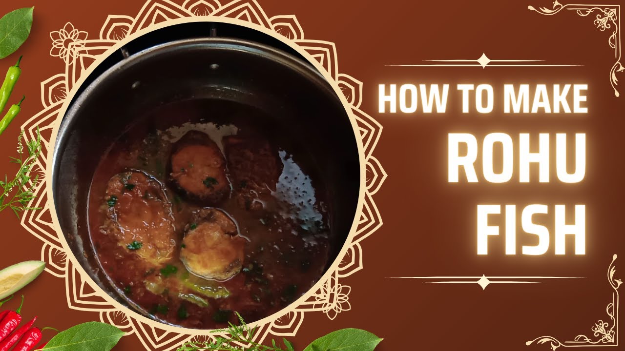 রুই মাছের ঝোল। How to cook Rohu Fish| Rohu Fish recipe| Rumki's Kitchen ...
