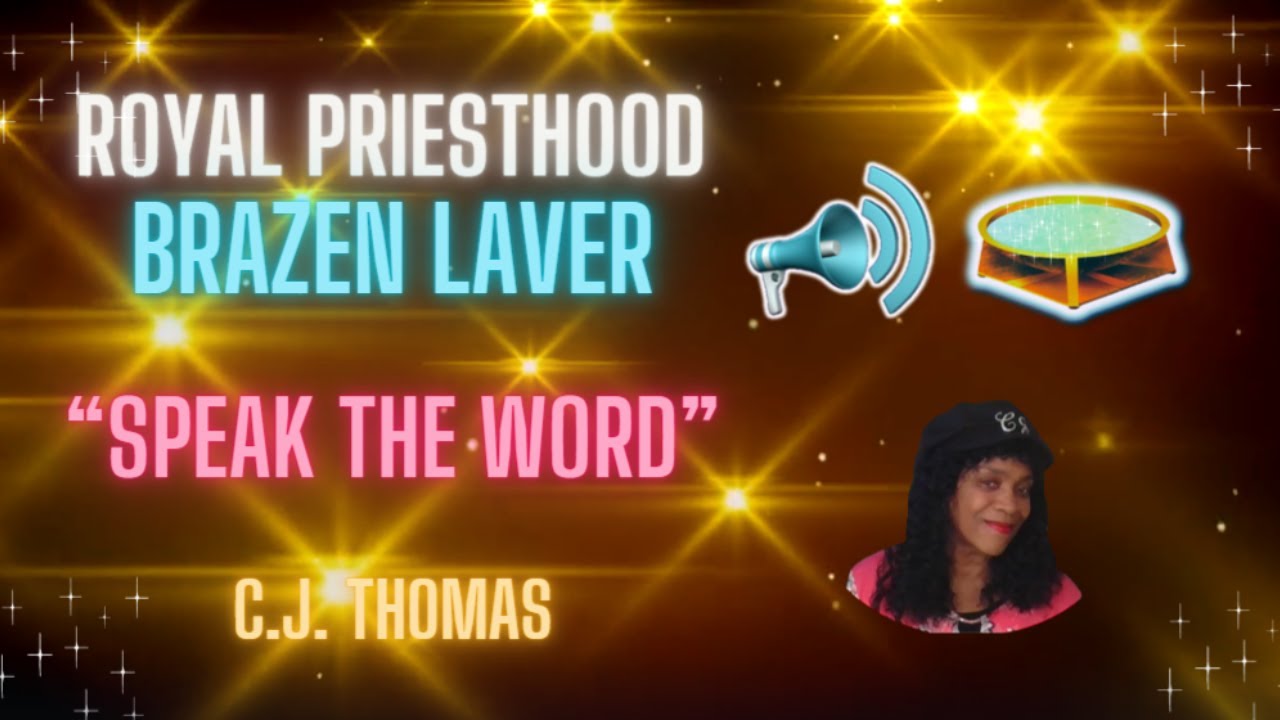 Royal Priesthood || Brazen Laver || Speak the Word - YouTube