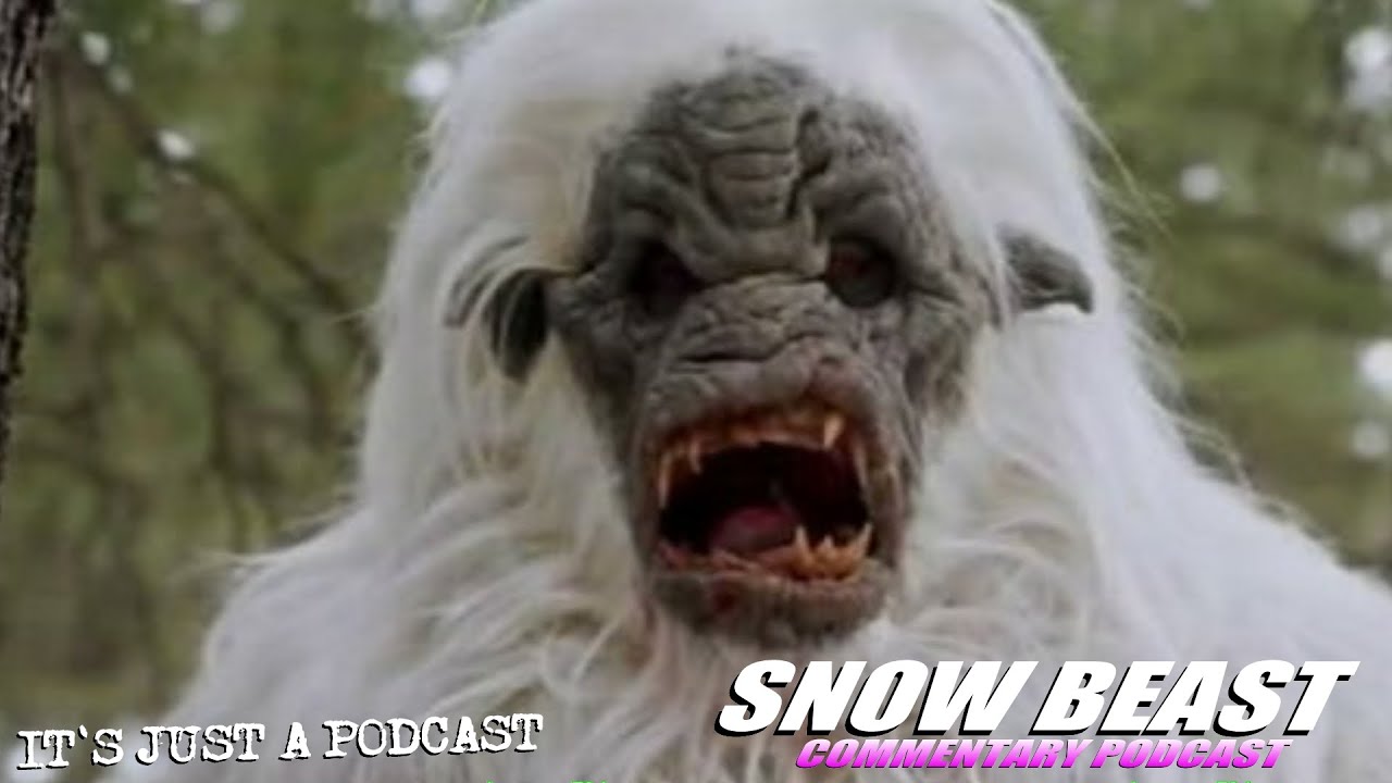 Snow Beast Full Feature Film Commentary Podcast #Podcast - YouTube