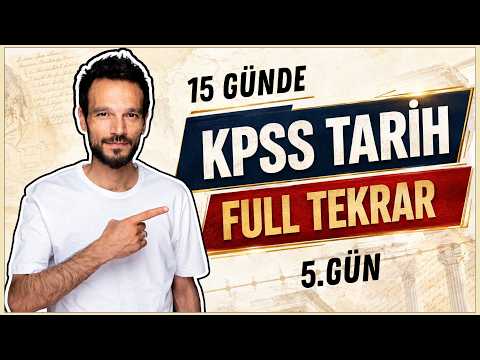 5.Gün / Osmanlı Yükselme Dönemi - 15 Günde KPSS Tarih Full Tekrar