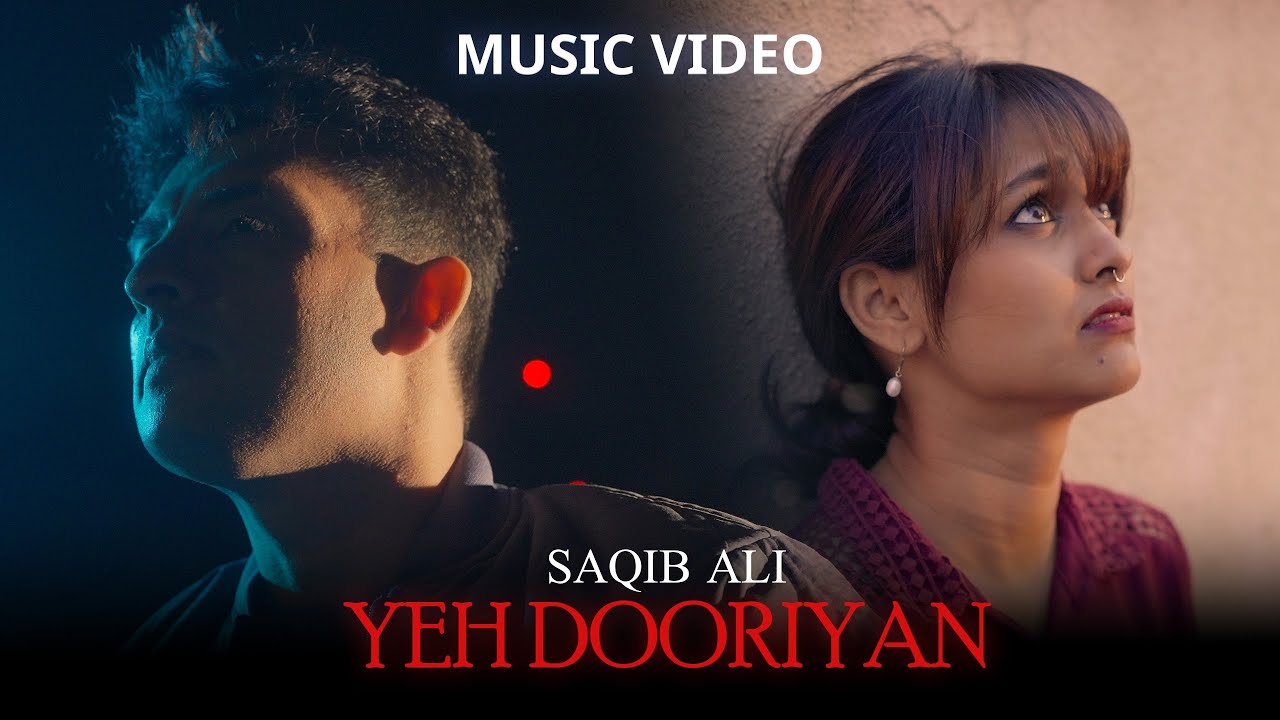 Saqib Ali - Yeh Dooriyan - Music Video - YouTube