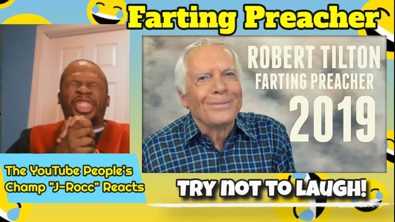 I Try The Robert Tilton The Farting Preacher (Try Not To Laugh ...