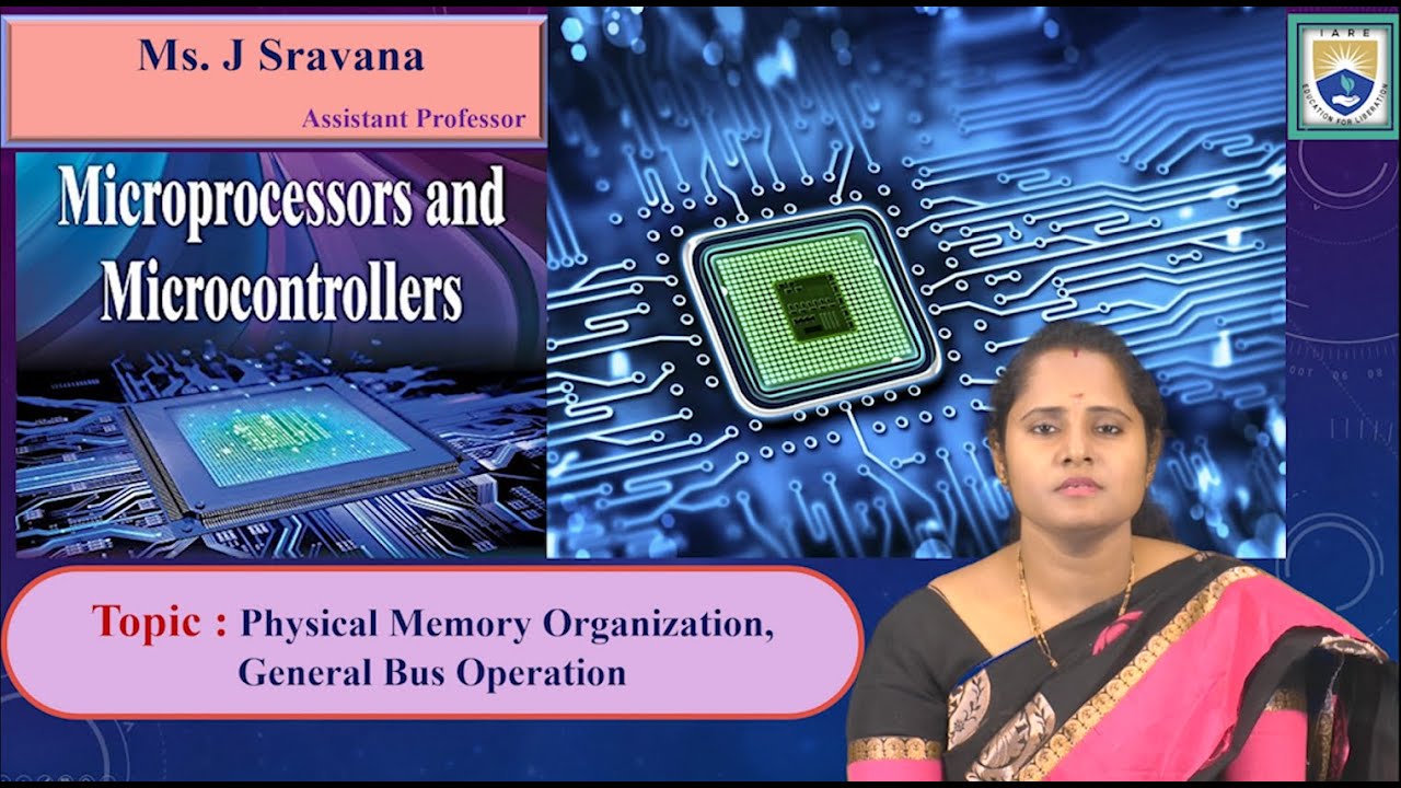 Physical Memory Organization, General Bus Operation by Ms. J Sravana ...
