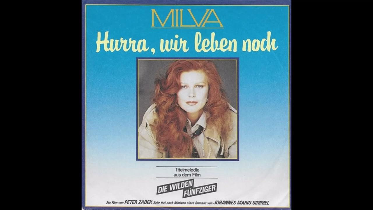 Milva - Hurra, wir leben noch - YouTube