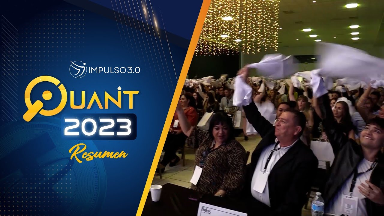 Convención anual Quant 2023 - Impulso 3.0 - YouTube