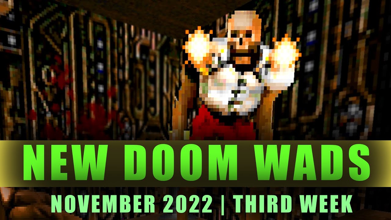 NEW DOOM WADS | November 2022 | Third week - YouTube