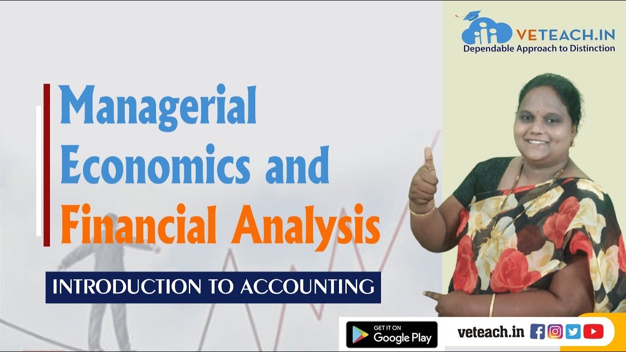Introduction to Accounting in Managerial Economics | Financial Analysis ...