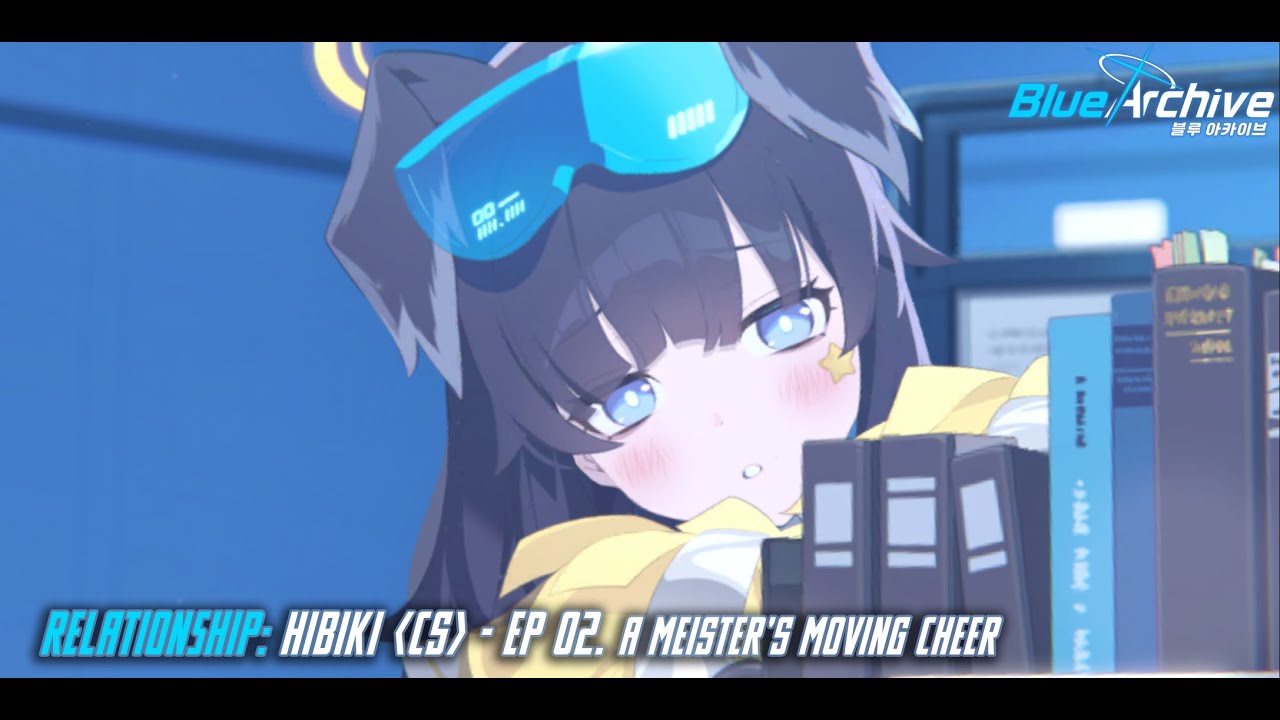 Blue Archive - Relationship Story: Hibiki (Cheer Squad) - EP 02. A ...