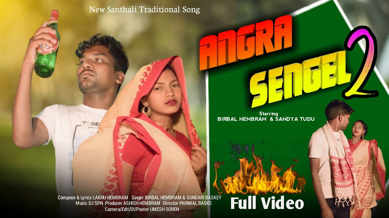 Angra Sengel 2//New Santali video 2024//Birbal Hembram//Nibaran ...