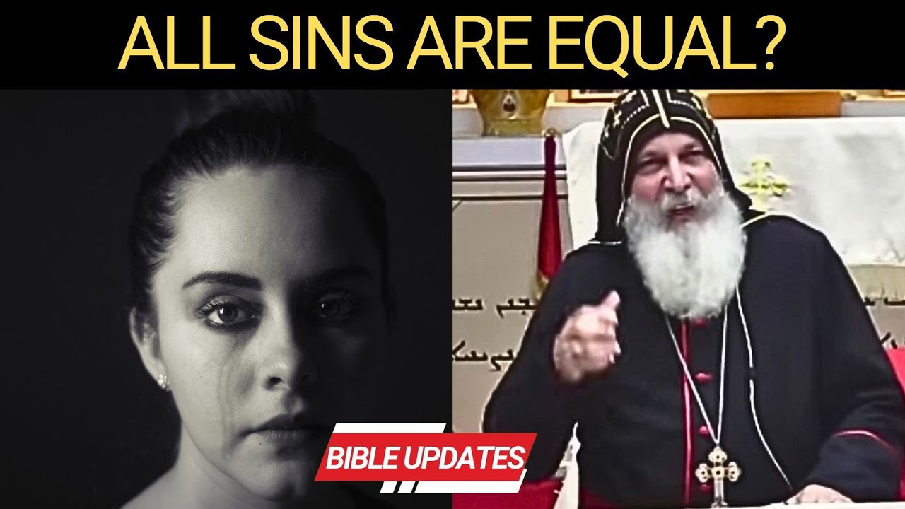 ALL SINS ARE EQUAL | Bishop Mar Mari - YouTube
