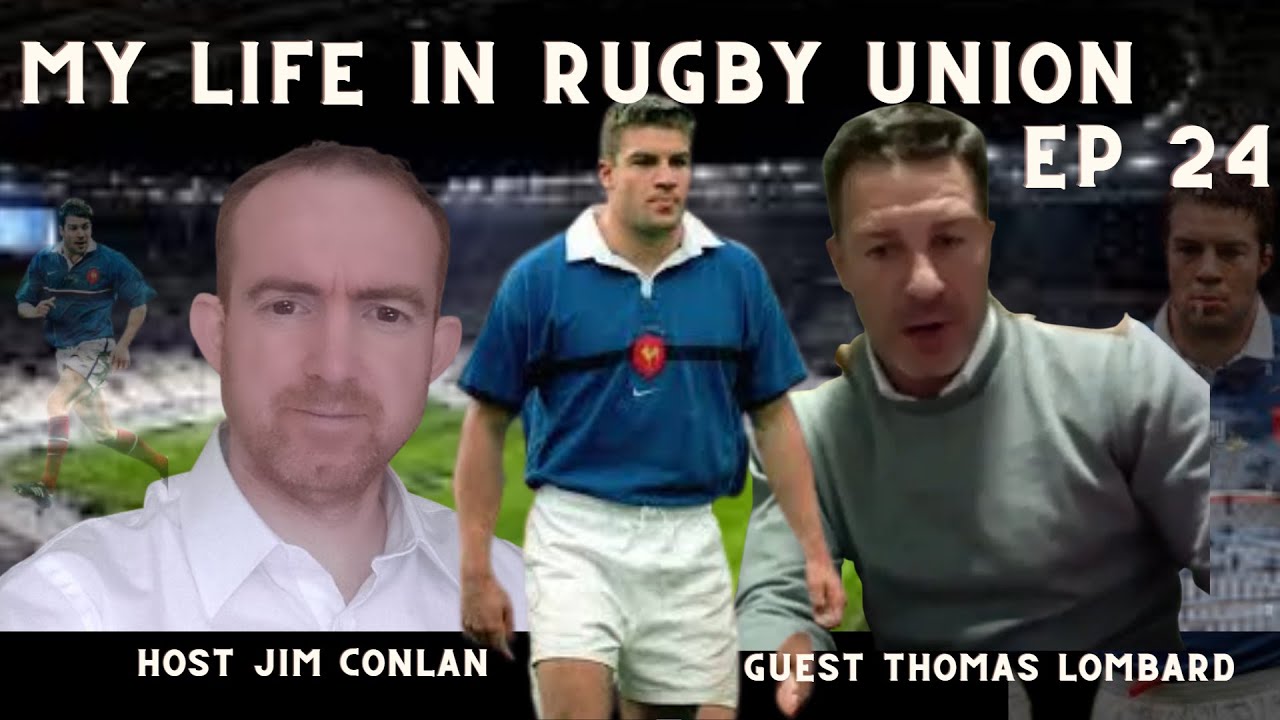 Thomas Lombard My Life in Rugby - Global Rugby Legends Ep 24 - YouTube