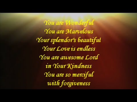 Wonderful, Marvelous - YouTube