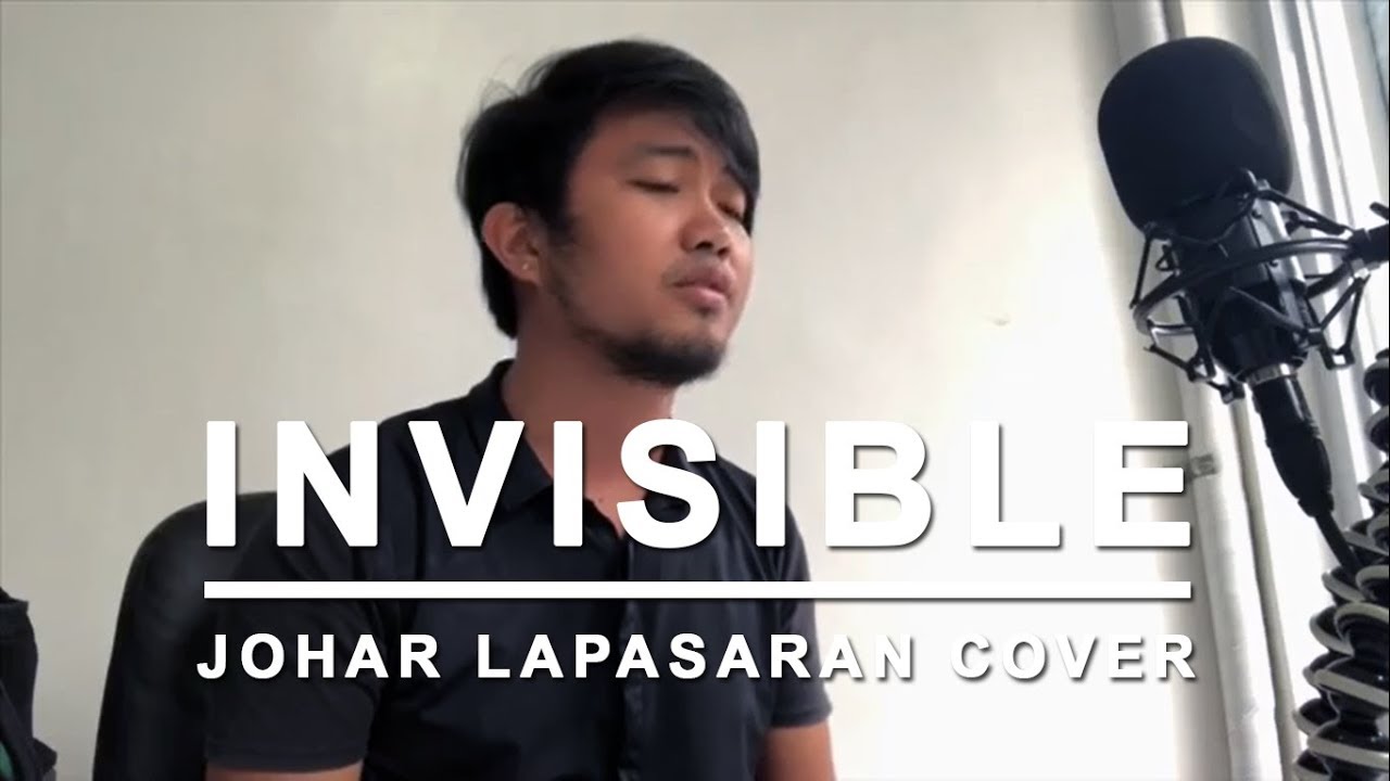 Invisible by Hunter Hayes - Johar Lapasaran Cover - YouTube