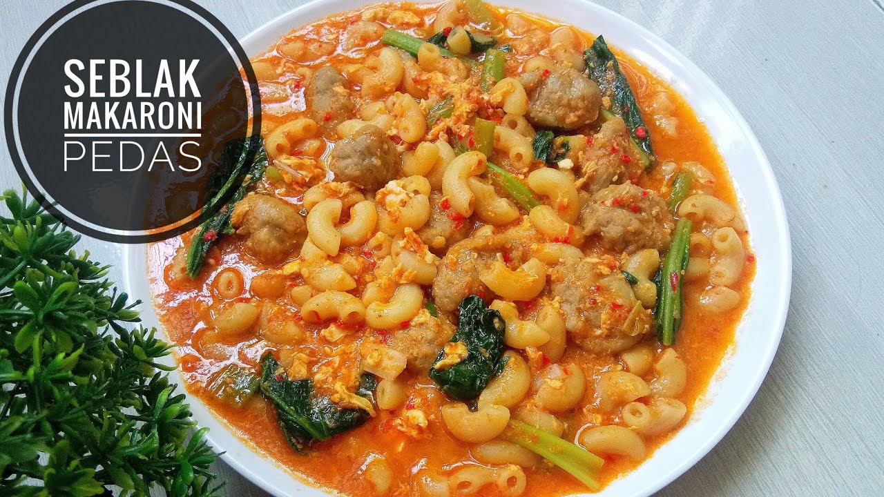CARA MEMBUAT SEBLAK MAKARONI - YouTube
