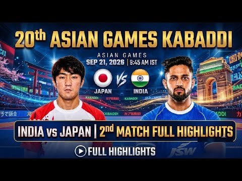 20th Asian Games Kabaddi: India vs Japan Full Highlights | Match 2 | Asian Games 2026