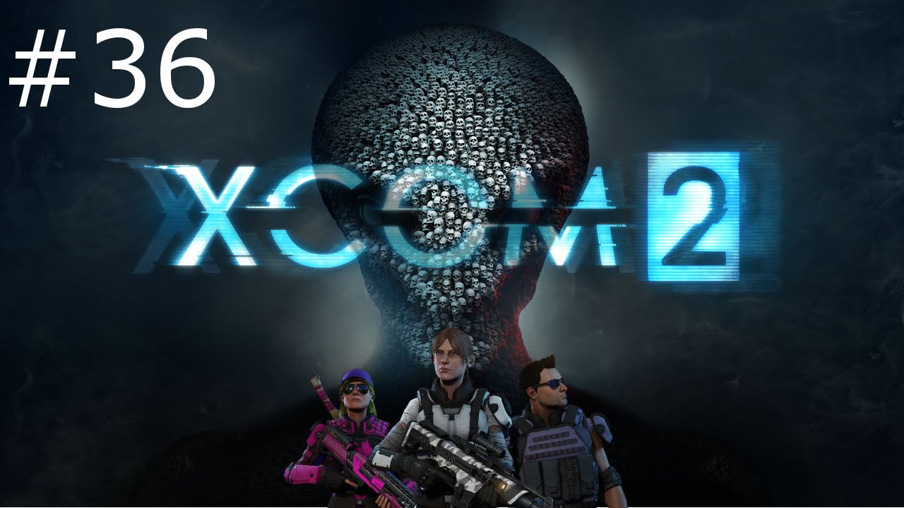 XCOM 2 | 36 | D-D-D-DOUBLE MIND CONTROL! - YouTube