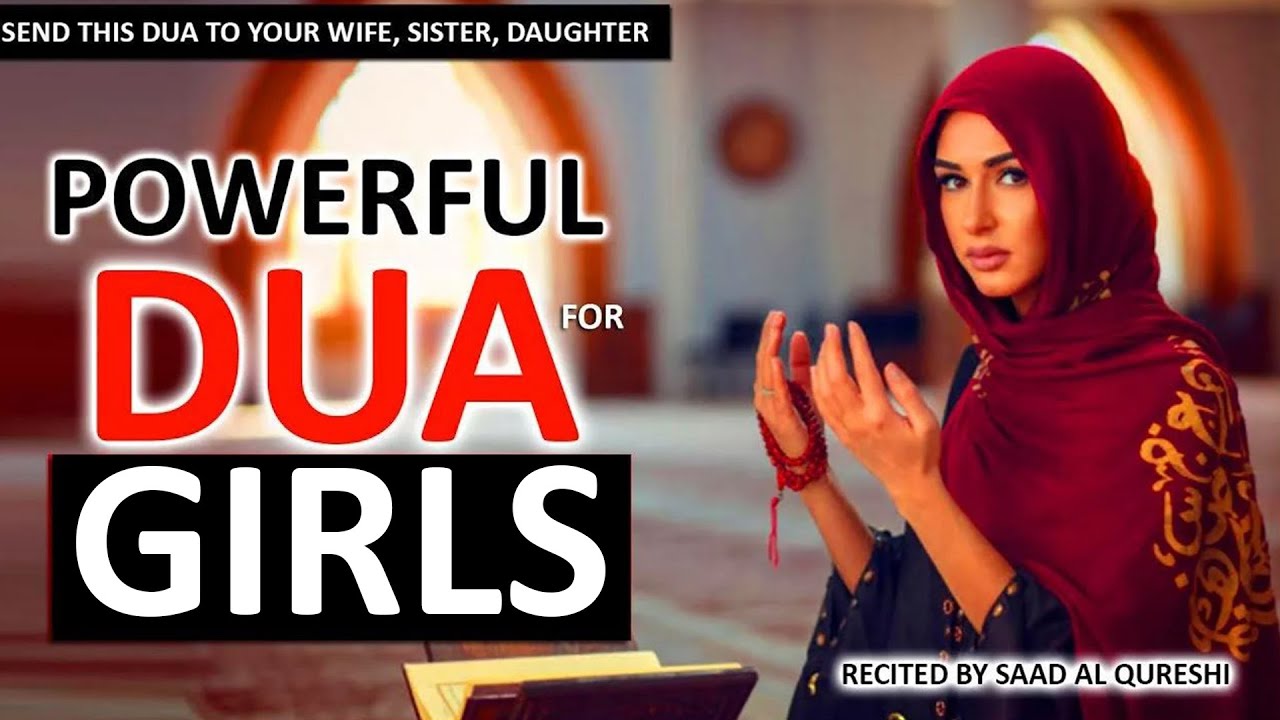 DUA TO MAKE HER BEAUTIFUL AND MAKE HER AKHLAQ ( Ethics) AND CHARACTER ...