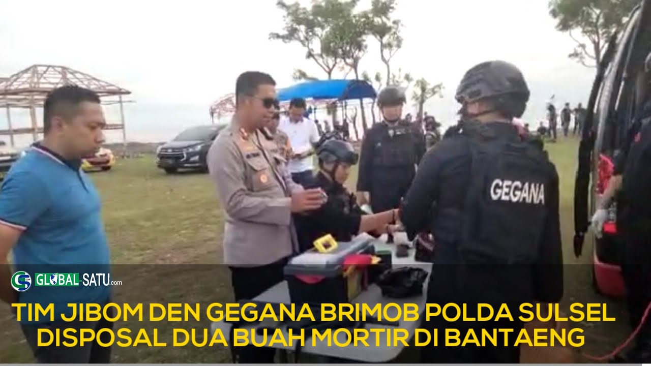 TIM JIBOM DEN GEGANA BRIMOB POLDA SULSEL DISPOSAL DUA BUAH MORTIR DI ...