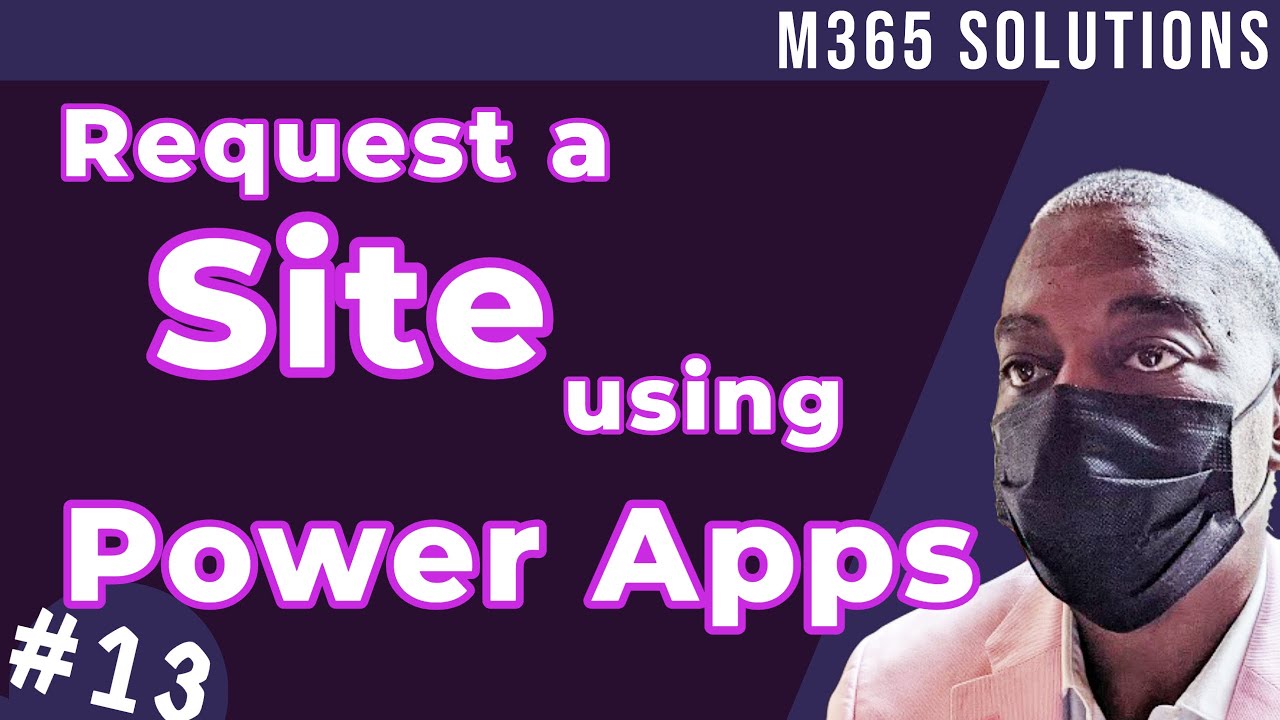Building a Site Request Process using Power Apps - My Tips & Tricks ...