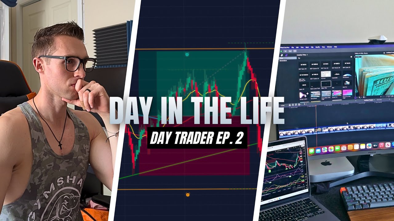 A Day In The Life Of A 26 Year Old Day Trader Ep. 2 - YouTube