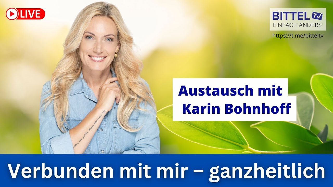 Verbunden mit mir - ganzheitlich - Austausch mit Karin Bohnhoff - 17.06 ...