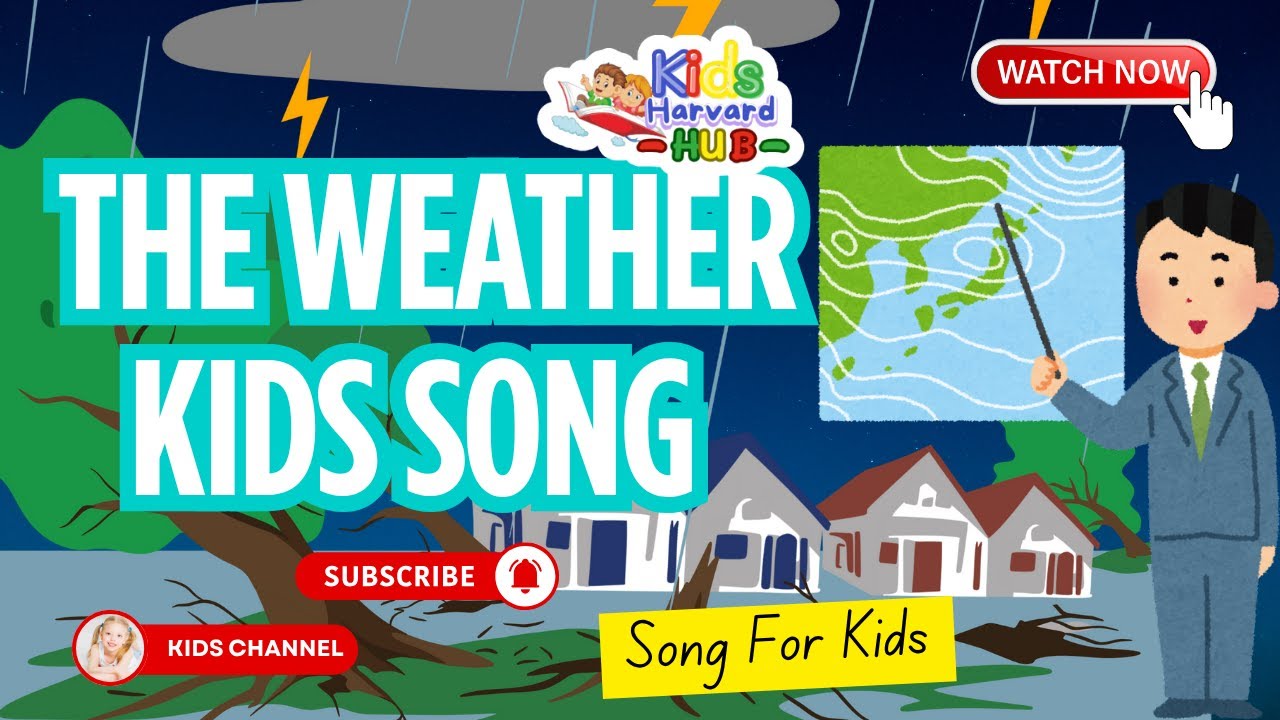 The Weather Kids Song | Learn Song for Children | Kids Songs & Nursery ...