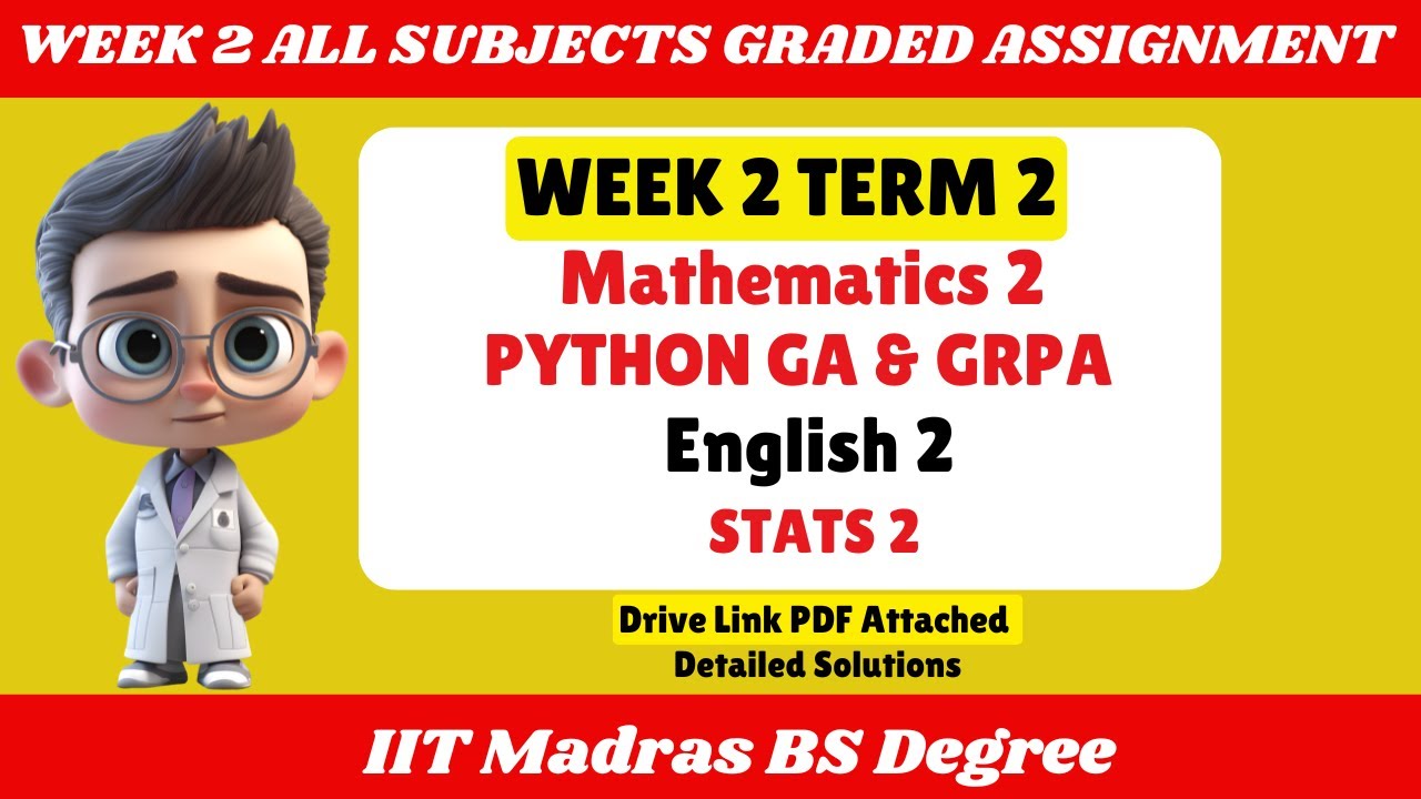 Week 2 Term 2 All Subjects Graded Assignment Detailed Solutions One ...