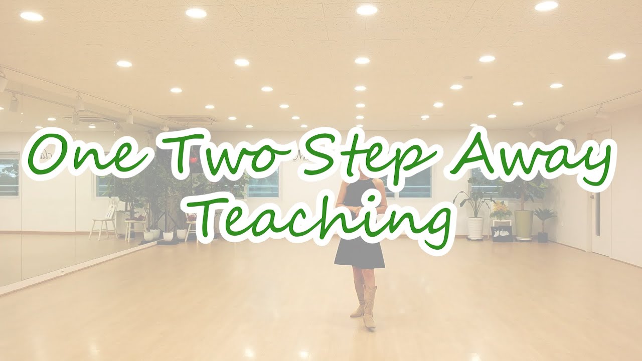One Two Step Away Line Dance(Lee Hamilton& Heather Barton) Teaching ...